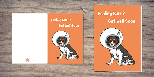 Feeling Ruff Get Well Soon Card | Twinkl Party - Twinkl