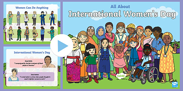 All About International Women's Day EYFS PowerPoint - Twinkl