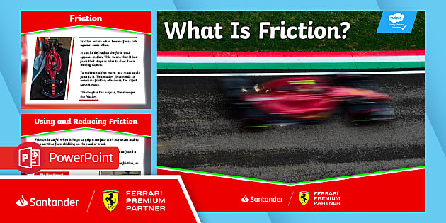 FREE Scuderia Ferrari: What Is Friction? PowerPoint - Twinkl