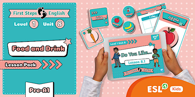 First Steps English Level 1: Unit 8 - Food and Drink [Pre-A1]
