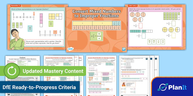 👉 Y4 Convert Mixed Numbers to Improper Fractions PlanIt Maths L7