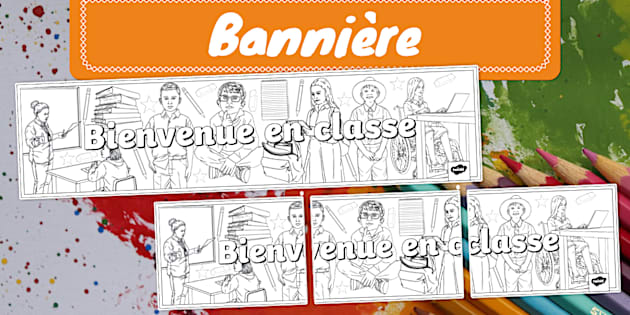 Banderole d'affichage à colorier : Bienvenue en classe