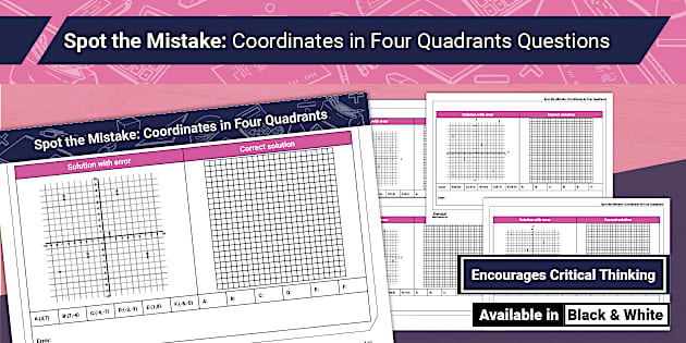 Spot the Mistake: Coordinates in Four Quadrants Questions