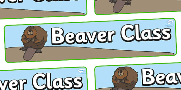 FREE! - Beaver Themed Classroom Display Banner - Twinkl
