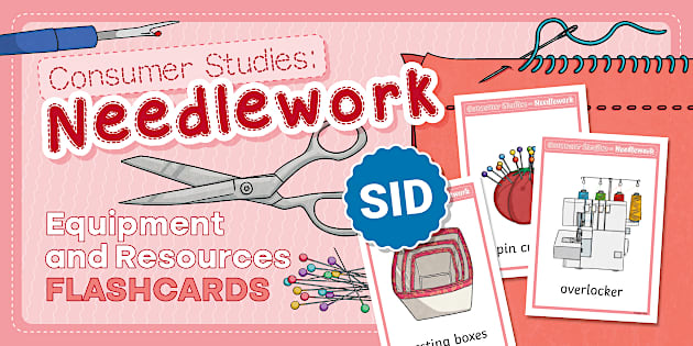 Consumer Studies: Needlework Equipment and Resources Flashcards