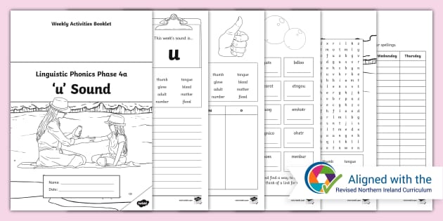 NI Linguistic Phonics Phase 4a 'u' Sound Weekly Activities Booklet