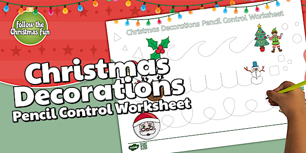 Christmas Decorations Pencil Control Worksheet