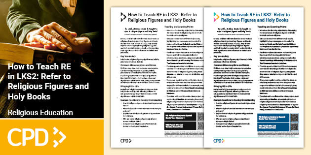 * NEW * How to Teach RE in LKS2: Refer to Religious Figures and Holy Books