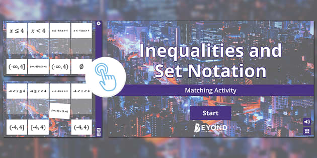 Matching Inequalities and Set Notation (teacher made)