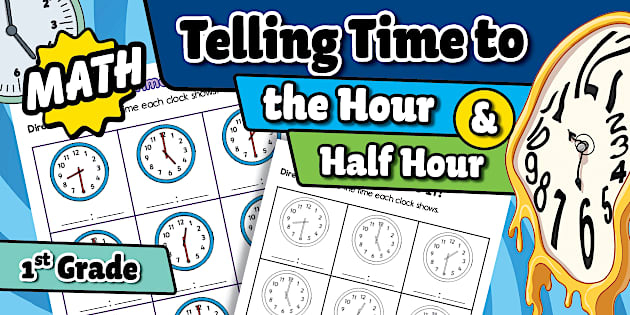 First Grade Analog Telling Time to the Hour and Half Hour