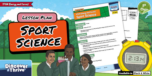 STEM (Energy and Forces) Sports Science Lesson Plan 5th Class