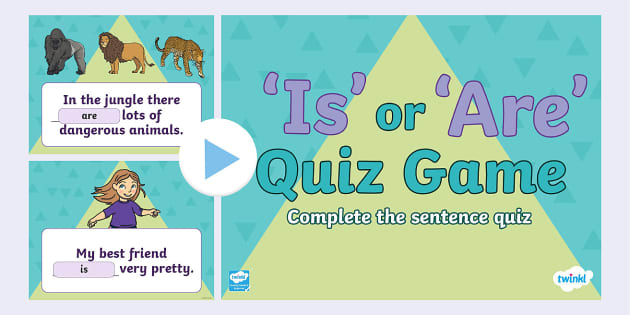 'Is' or 'Are' ESL Quiz Game (teacher made) - Twinkl