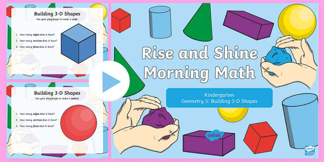 Kindergarten Rise and Shine Morning Math: Building 3D Shapes PowerPoint