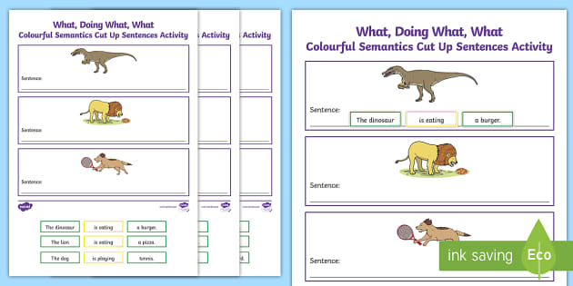 What, Doing What, What - Colourful Semantics Sentence Strips Activity