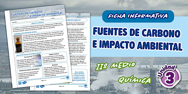 Ficha Informativa: Fuentes de Carbono e Impacto Ambiental