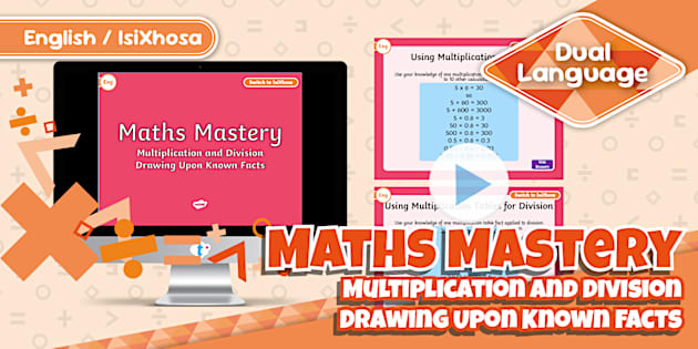 Grade 4 Maths Term 1 - Multiplication and Division, Drawing Upon Known ...