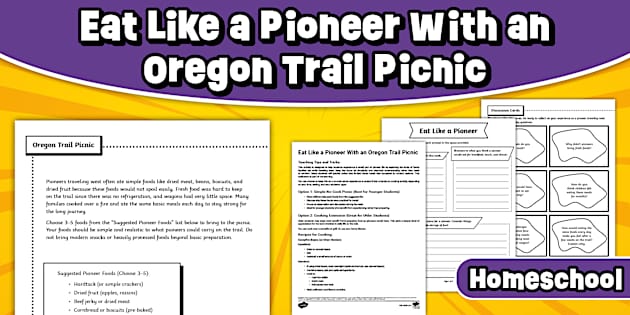 Eat Like a Pioneer With an Oregon Trail Picnic Homeschool