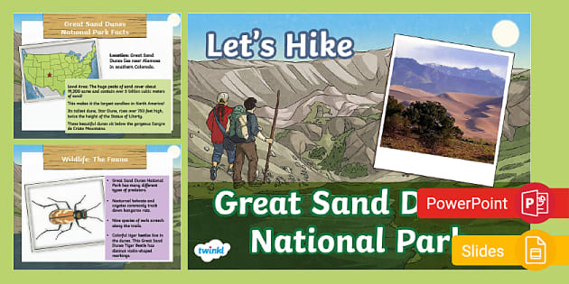 Let’s Hike Great Sand Dunes National Park - PowerPoint
