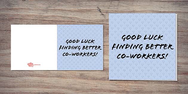 Good Luck Finding Better Co-workers Card | Twinkl Party
