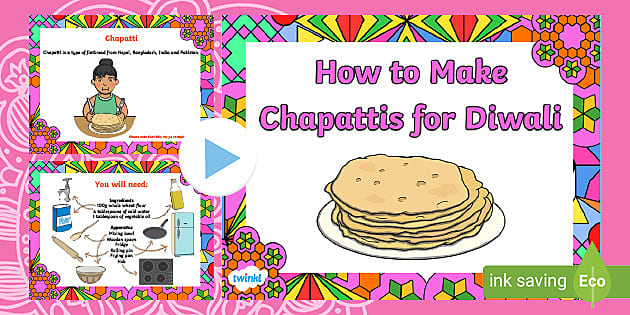 Chapatti Diwali Recipe PowerPoint (teacher made) - Twinkl