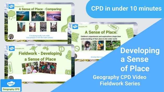 Building a Sense of Place Fieldwork CPD Video (teacher made)