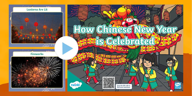 How Chinese New Year Is Celebrated Photo PowerPoint - Twinkl