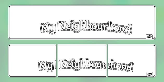 My Neighbourhood Collaborative Drawing Display Banner