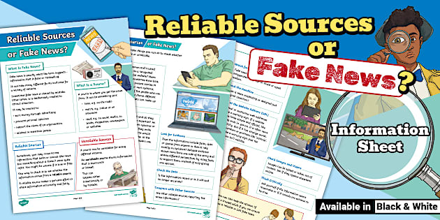 Reliable Sources or Fake News? Information Sheet Years 5-6