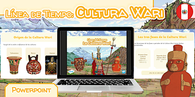 Power Point: Línea del tiempo de la Cultura Wari