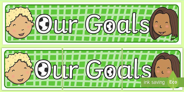 Our Goals Display Banner - Goal, target, display banner