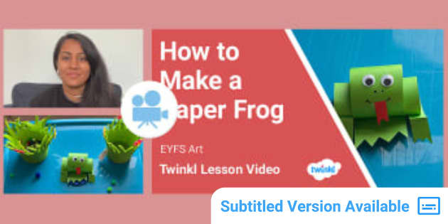 Kindergarten (Ages 3-5) Topic: Easy Paper Frog Craft Video Lesson
