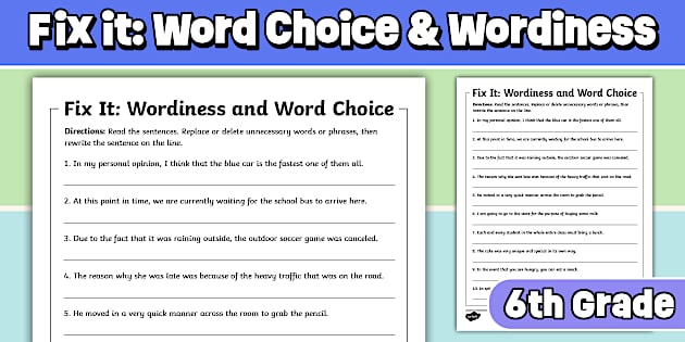 Sixth Grade Fix It: Word Choice and Wordiness Worksheet