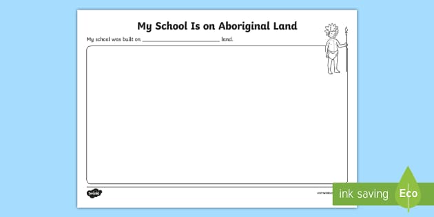 My School Is on Aboriginal Land Worksheet / Worksheet