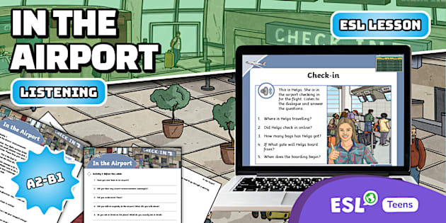 ESL In the Airport Listening Teens Twinkl