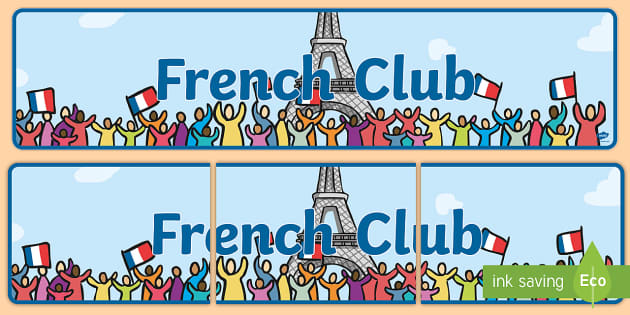 FREE! - French Club Display Banner (teacher made) - Twinkl