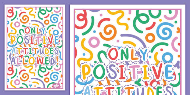 Positive Attitude Display Poster (teacher made) - Twinkl