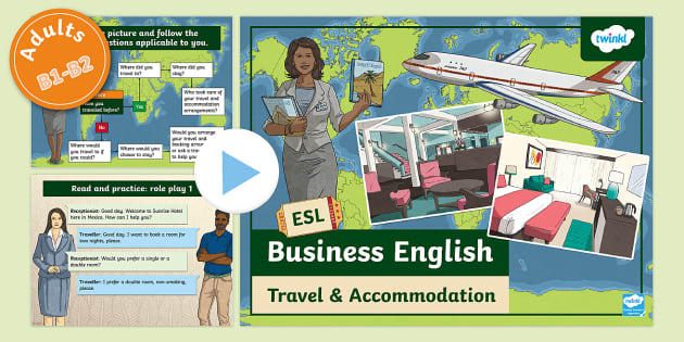 ESL Business English: Travel & Accommodation [Adults,B1-B2]