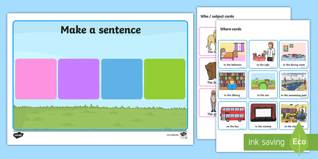 Make a Sentence Who What Doing Where When (teacher made)