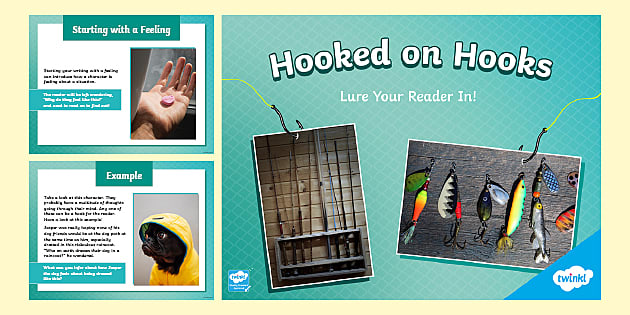 Hooked on Hooks - Writing PowerPoint