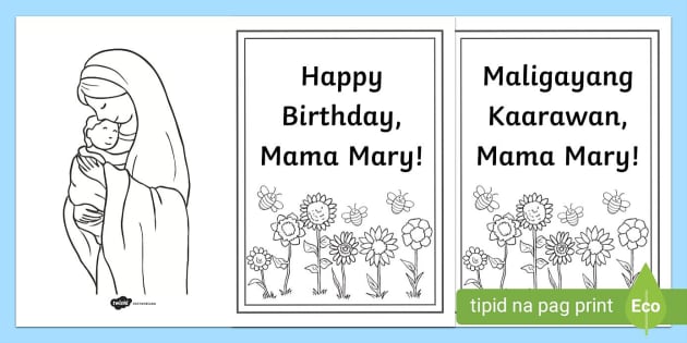 Mama Mary Birthday Card (Pagbati Kay Mama Mary) Coloring | Preschool ...