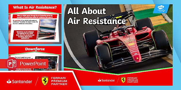 FREE Scuderia Ferrari: All About Air Resistance PowerPoint
