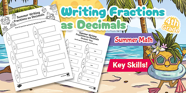 Fourth Grade Writing Fractions as Decimals Summer Worksheet