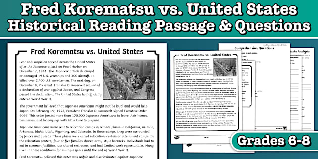 Fred Korematsu vs US Historical Reading Passage - Twinkl
