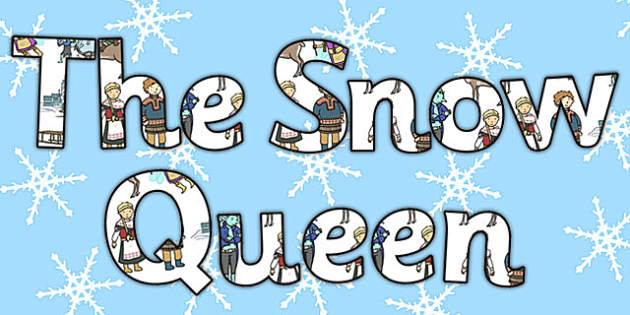 The Snow Queen Display Lettering (teacher made) - Twinkl