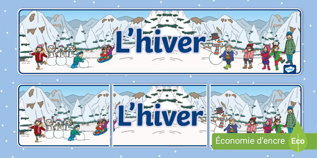 Banderole d'affichage : L'hiver (Hecho por educadores) Banderole d'affichage : L'hiver (Hecho por educadores)
