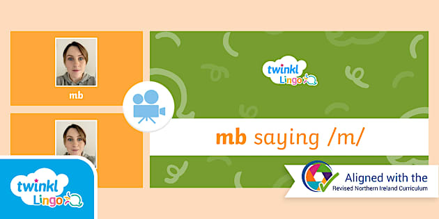 Twinkl Lingo Stage 5/6 'mb' Saying /m/ Sound Video - Twinkl
