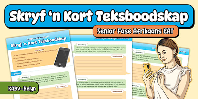 Senior Fase Afrikaans EAT - Skryf 'n Kort Teksboodskap - Werkkaart ...