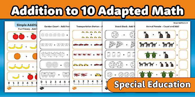 Simple Addition to 10 Adapted Math Worksheet Pack