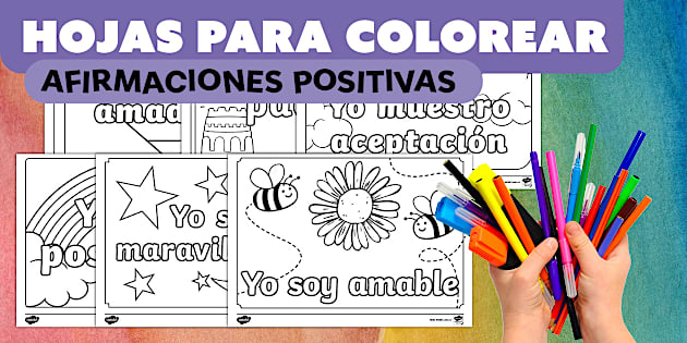 Hojas para colorear sobre afirmaciones positivas para niños