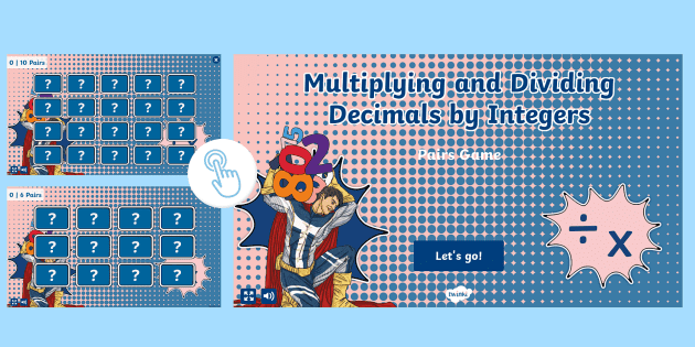 👉 Multiplying and Dividing Decimals Maths Game - KS2 Revision 👉 Multiplying and Dividing Decimals Maths Game - KS2 Revision